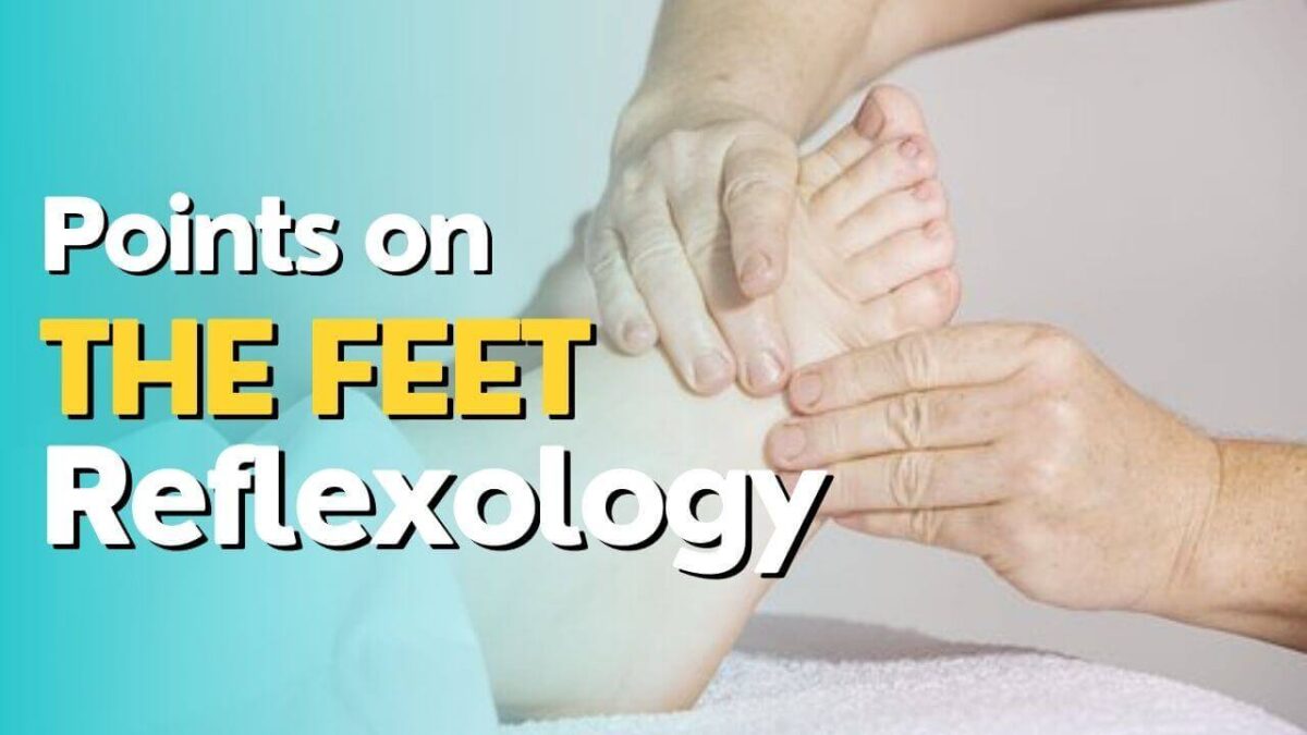 7 Points On The Feet Reflexology And Their Various Benefits You Must ...