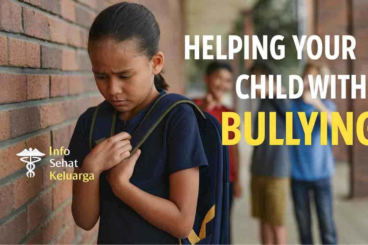 Helping Your Child Cope With Bullying: 7 Proven Strategies » 2025